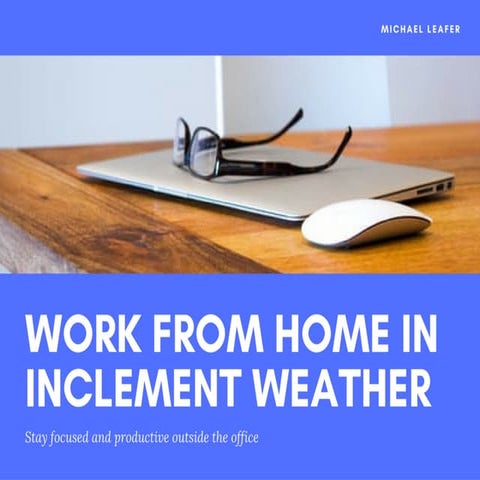 Working at Home in Inclement Weather | PDF