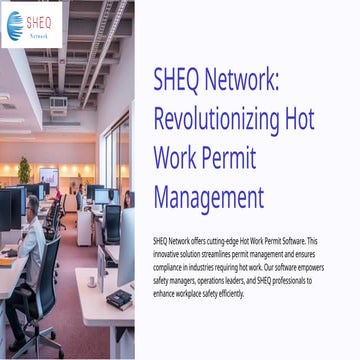 Hot Work Permit Management Software – SHEQ Network | PPTX
