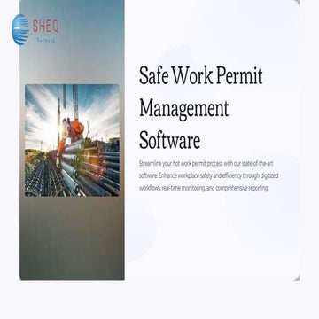 Safe Work Permit Management Software for Hot Work Permits | PPT