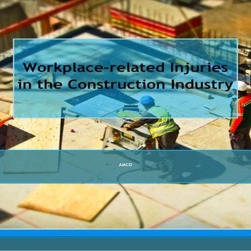 Workplace-related Injuries in the Construction Industry | PDF