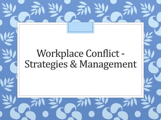 Conflict Management in the Workplace.pptx