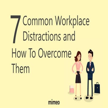 7 Common Workplace Distractions and How to Overcome Them | PPTX