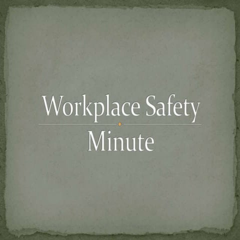 Workplace safety minute | PPTX