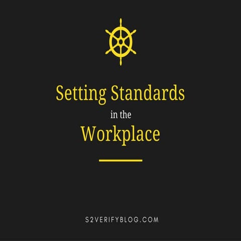 Setting Standards in the Workplace | PDF