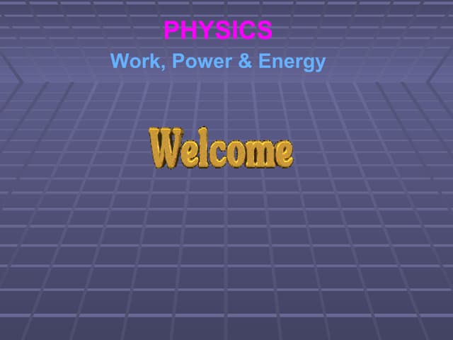 Ppt on work energy and power class xi science | PPT