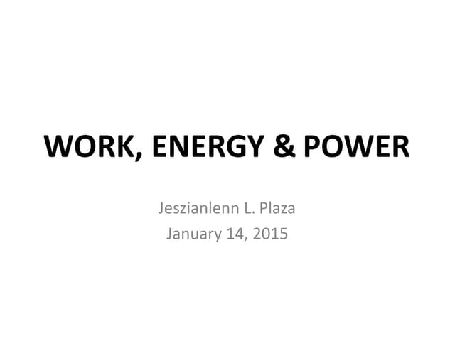 WORK POWER AND ENERGY | PPTX