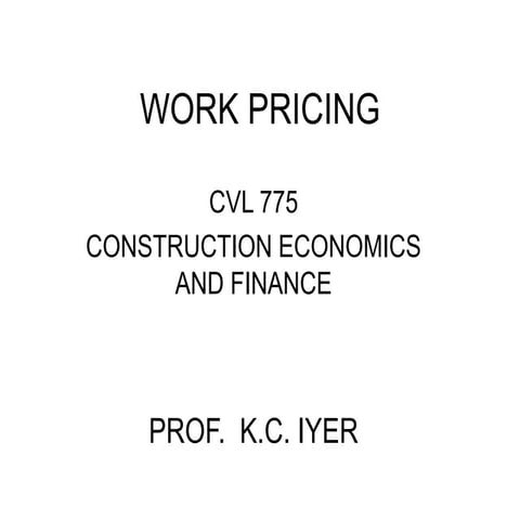 Work Pricing in construction projects by K C Iyer | PDF