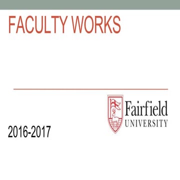 Fairfield Faculty Works Celebration 3/21/17 | PPT