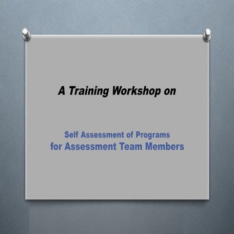 Assessment Team Members workshop guidelines | PPT