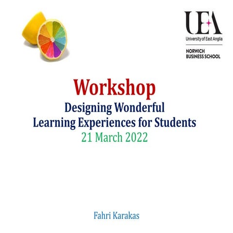 Workshop - Designing Wonderful Learning Experiences Updated.pptx