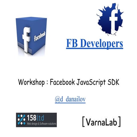 Workshop Facebook Javascript Sdk Ppt 6564