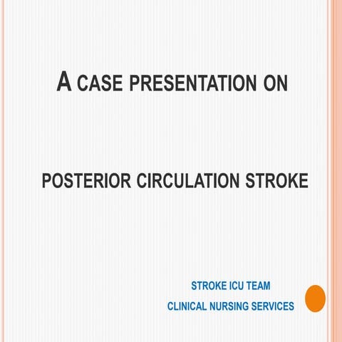 Clinical presentation on posterior circulation stroke | PPTX