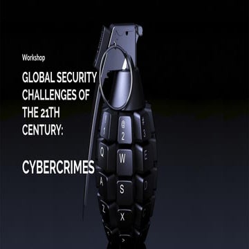 Global Security Challenges of the 21st Century: Workshop on Cyber ...