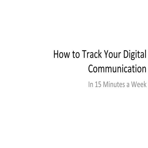 Tracking Your Digital Communication | PPT | Social Networking | Internet