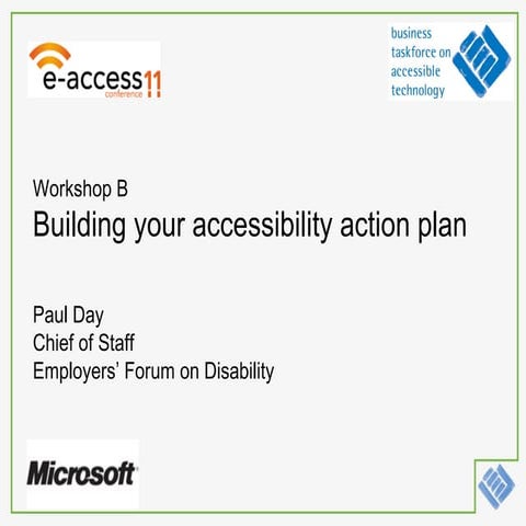 e-A11: Workshop B - Building your accessibility action plan | PPT