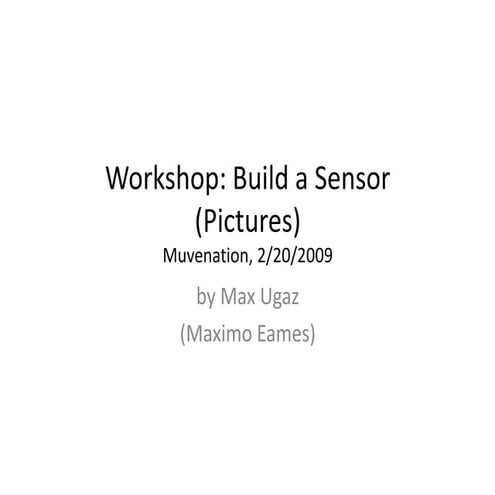 Workshop Build A Sensor Pictures | PDF