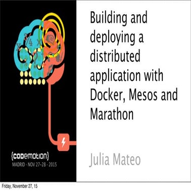 Building And Deploying A Distributed Application With Docker Mesos And 4080