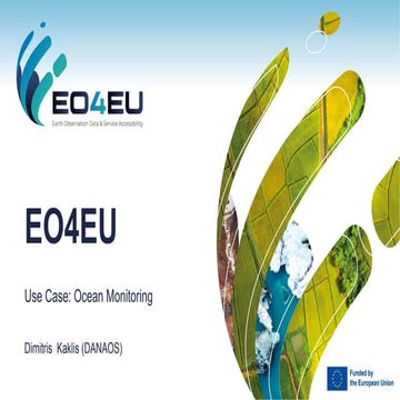 EO4EU Ocean Monitoring: Maritime Weather Routing Optimsation Use Case | PPTX