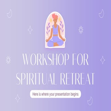 Workshop for Spiritual Retreat by Slidesgo.pptx