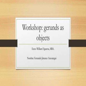 Workshop gerunds as objects ingles de 3er nivel .pptx