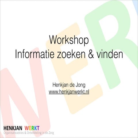 Workshop informatie zoeken en vinden | PDF