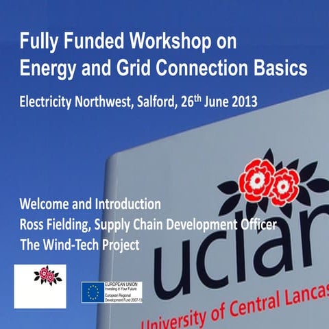 Workshop on energy and grid connection basics, salford 26.06.13