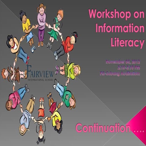 Workshop on information literacy | PPT