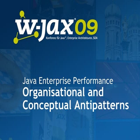 W Jax Performance Workshop Organisational Antipatterns Ppt
