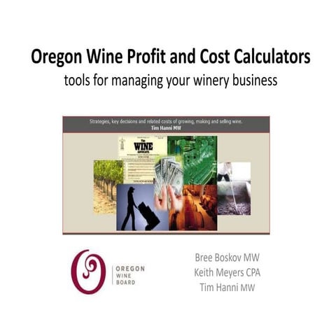 OWB Workshop: Oregon Wine Cost and Profit Calculator | PDF