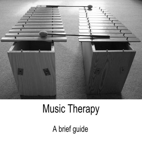 Brief Guide to Music Therapy | PPT