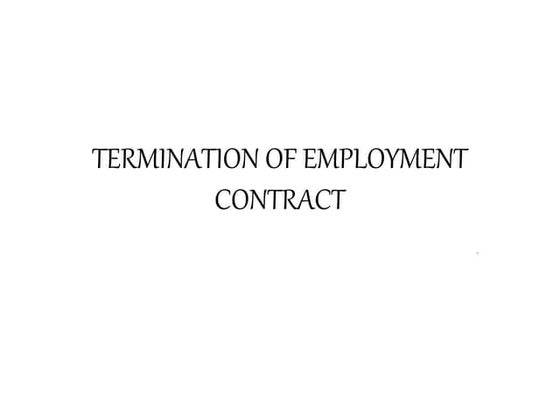 LABOUR LAW AND HR Termination of employment contract | PPT