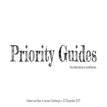 Workshop: Priority Guides - The Alternative to Wireframes (Amsterdam UX) | PDF