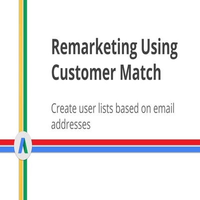 Remarketing using customer match | PDF
