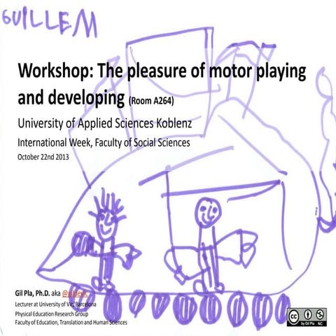 The pleasure of motor playing and developing | PPTX