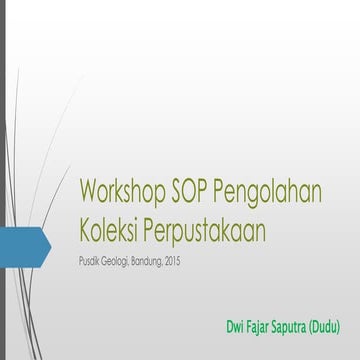 Workshop sop pengolahan koleksi perpustakaan | PDF