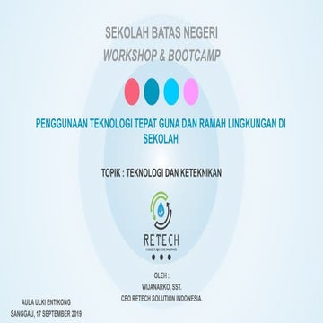 Workshop Technology & Engineering for Student - Wijanarko (Retech ...