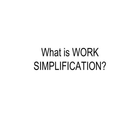 Work simplification | PPT