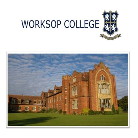 Worksop college | PPTX