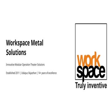 Join Workspace Metal Solutions at Medicall Chennai | PPTX