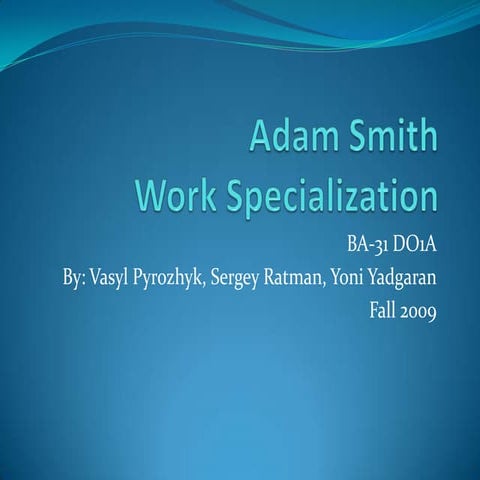 Work Specialization (Pow Ba31) V.3 | PPTX