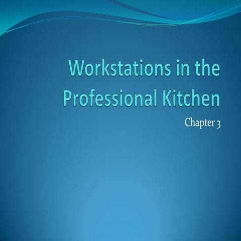Workstations in the professional kitchen | PPTX