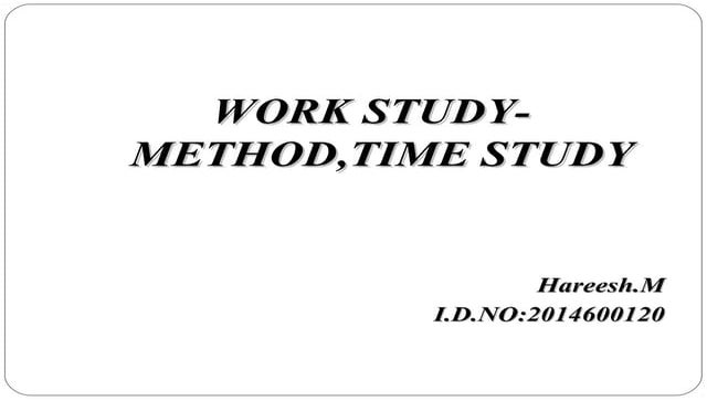 Time and motion study | PPT