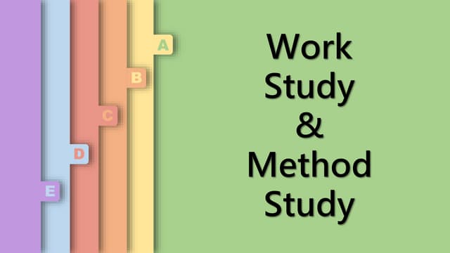 Work Study: Method Study & Work Measurement | PPT