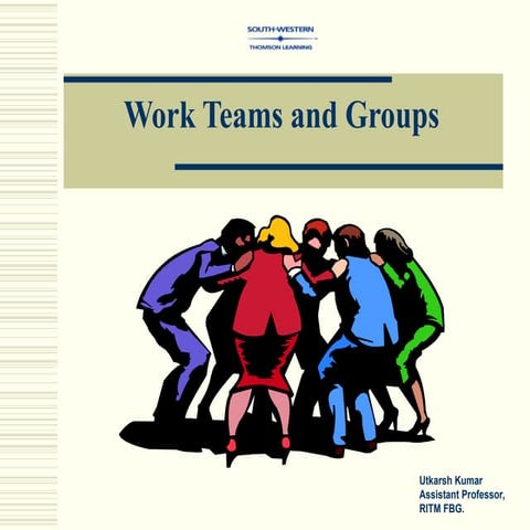 Comprehensive Insights into Work Teams and Group Dynamics for ...