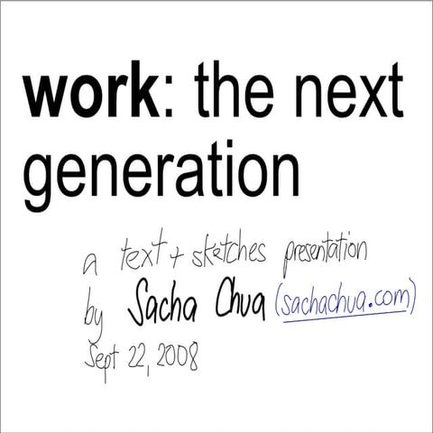 Work: The Next Generation | PPT