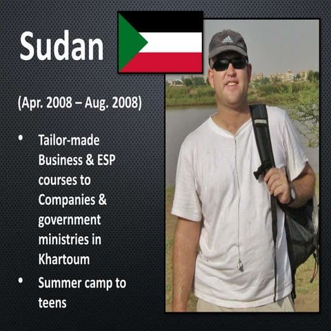 Henry Badenhorst: Teaching ESL & living in Sudan (2008) | PPT