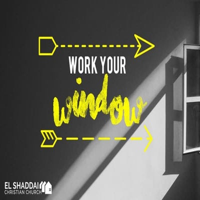 Work your Window - 5 February 2017 - Clayton Nel | PPTX