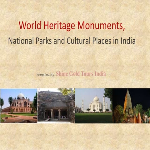 World Heritage Sites and Monuments in India | PPTX