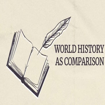 World-History-as-a-comparison_-COMPESINO.-NERIZA.pptx