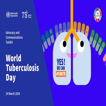 Yes!? We can end TB - World Tuberculosis Day 2024. | PDF